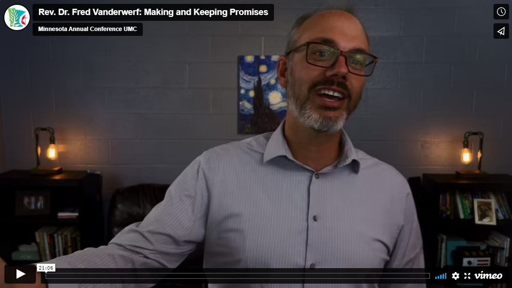 Sermon: Making and Keeping Promises - Fred Vanderwerf | mnsource