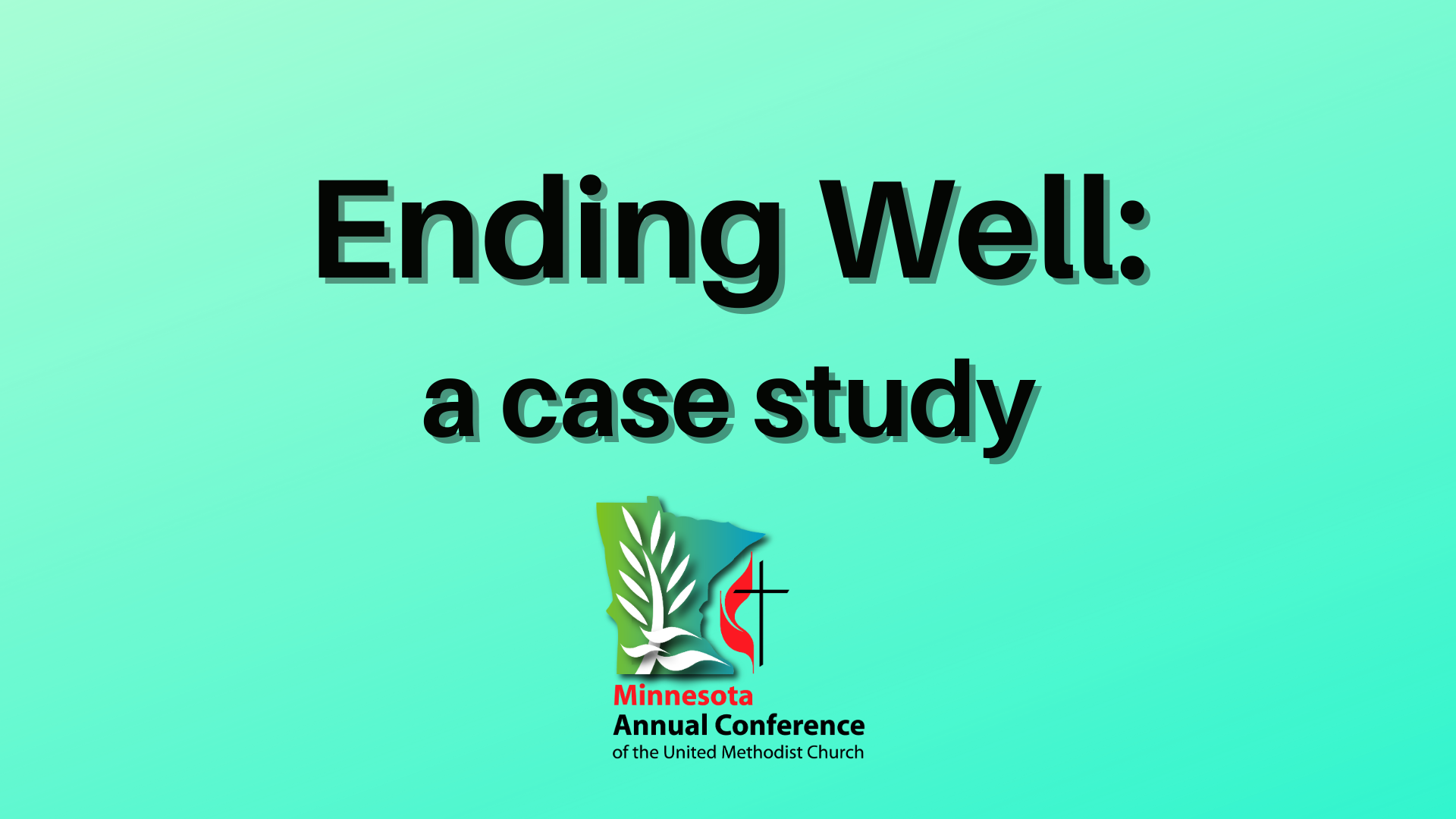 Ending Well A Case Study Mnsource ending-well-a-case-study-mnsource
