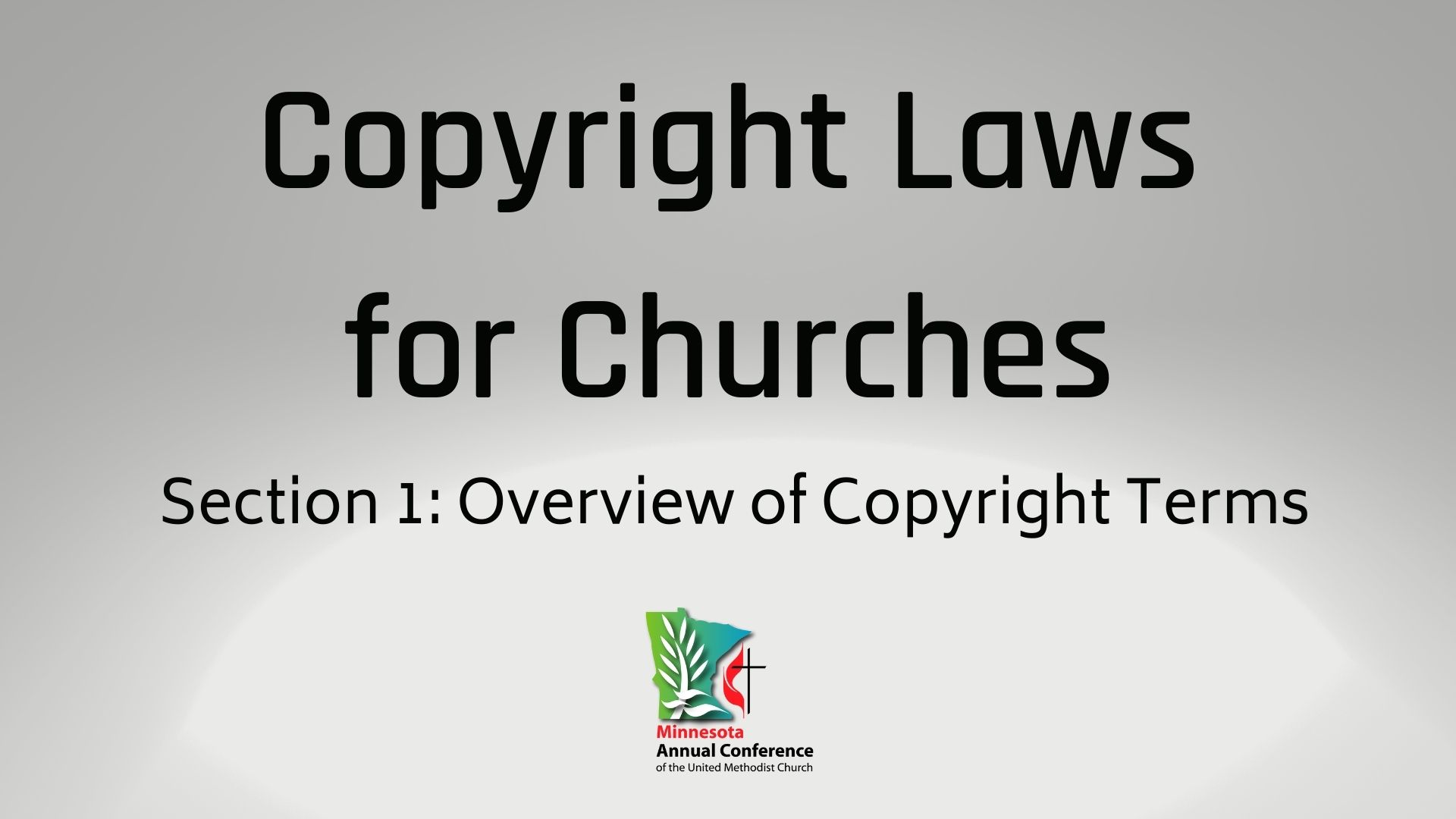 Copyright for Churches - Section 1: Overview of Copyright Terms | mnsource